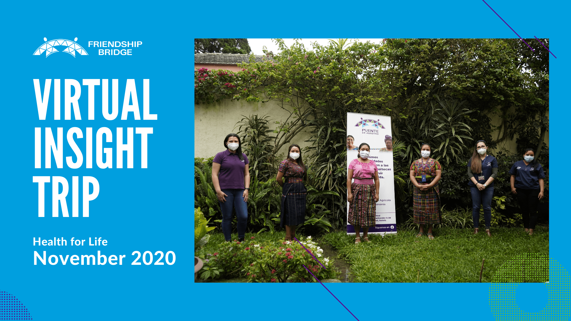Virtual Insight Trips to Guatemala: 2020 - Friendship Bridge