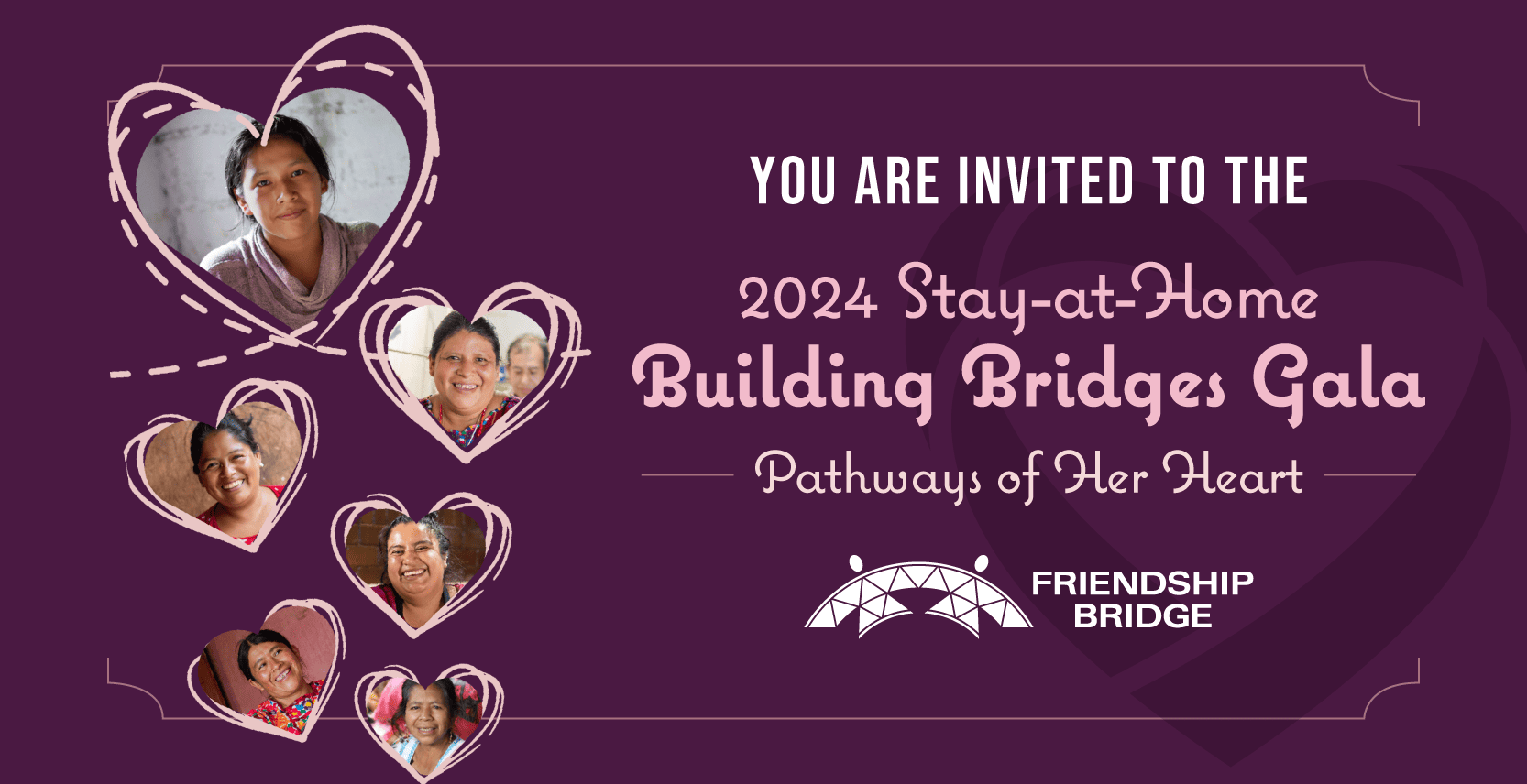 2024 Stay-at-Home Building Bridges Gala - Friendship Bridge